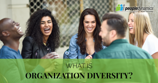 What Is Organizational Diversity and How Can You Manage It?