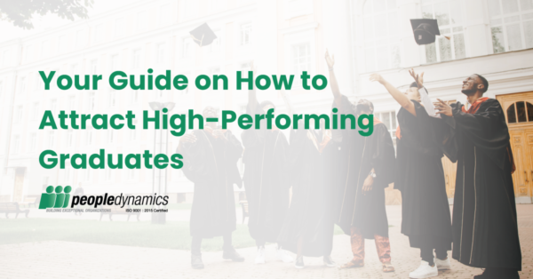 Your Guide on How to Attract High-Performing Graduates