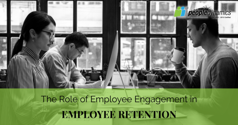 The Role of Employee Engagement in Employee Retention